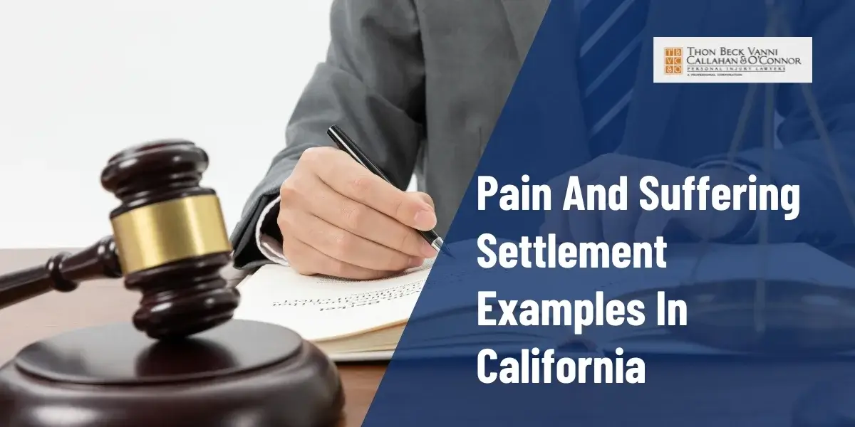 Pain And Suffering Settlement Examples in California 2026